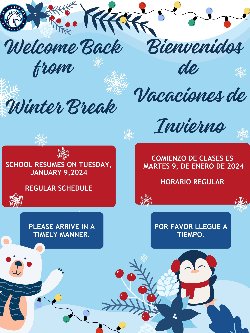 Welcome back from Winter Break/ Bienvenidos de Vacaciones de Invierno ...